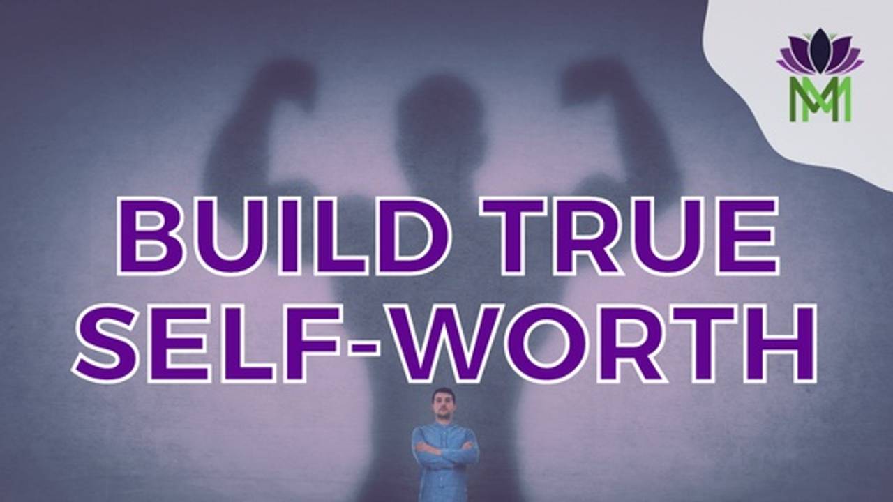 Build True Self-Worth
