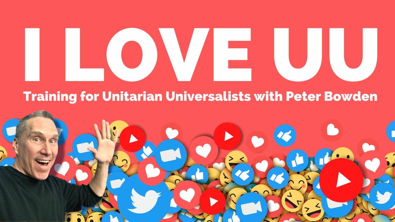 Unitarian Universalist Growth, Outreach, and Media with Peter Bowden