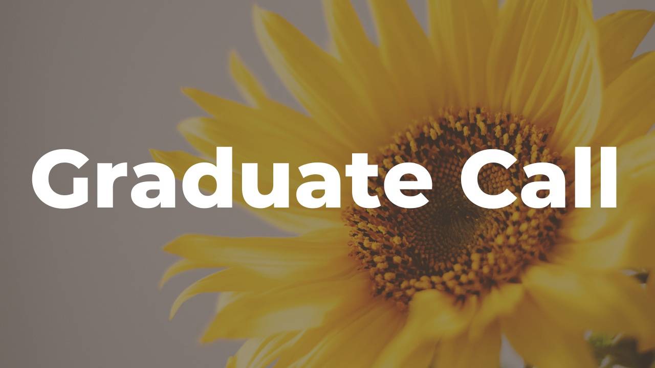 July Blissful Graduate Call
