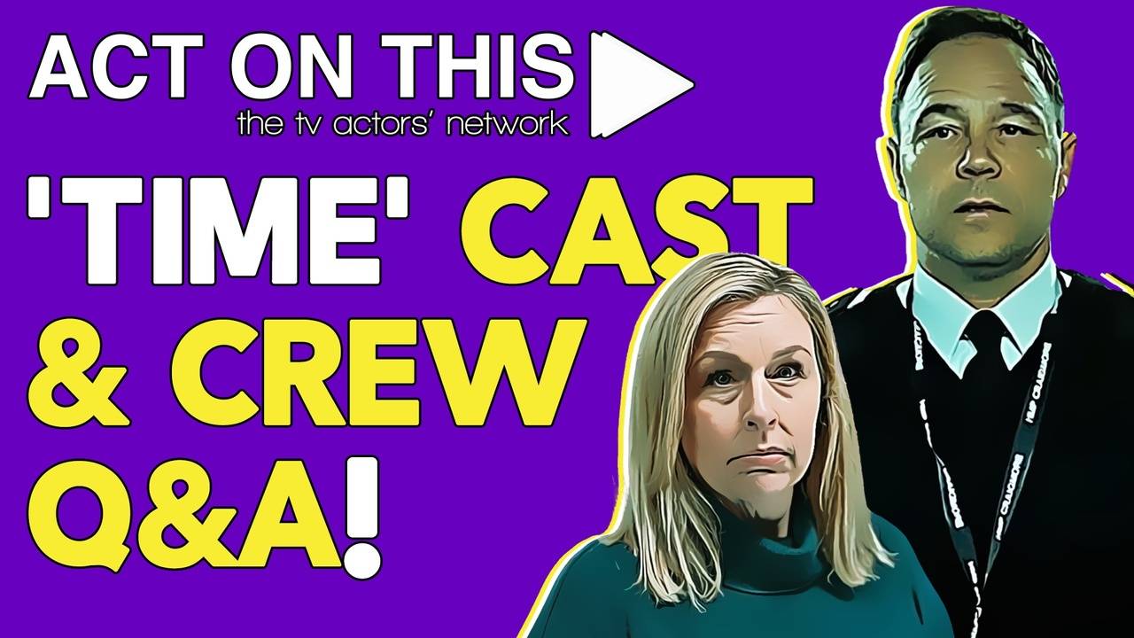 'Time' Cast & Crew Q&A - With Stephen Graham | Hannah Walters & MORE!