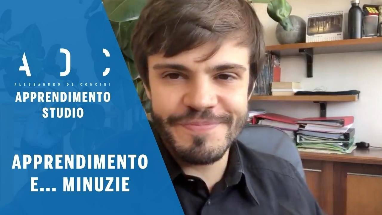 Apprendimento e... MINUZIE