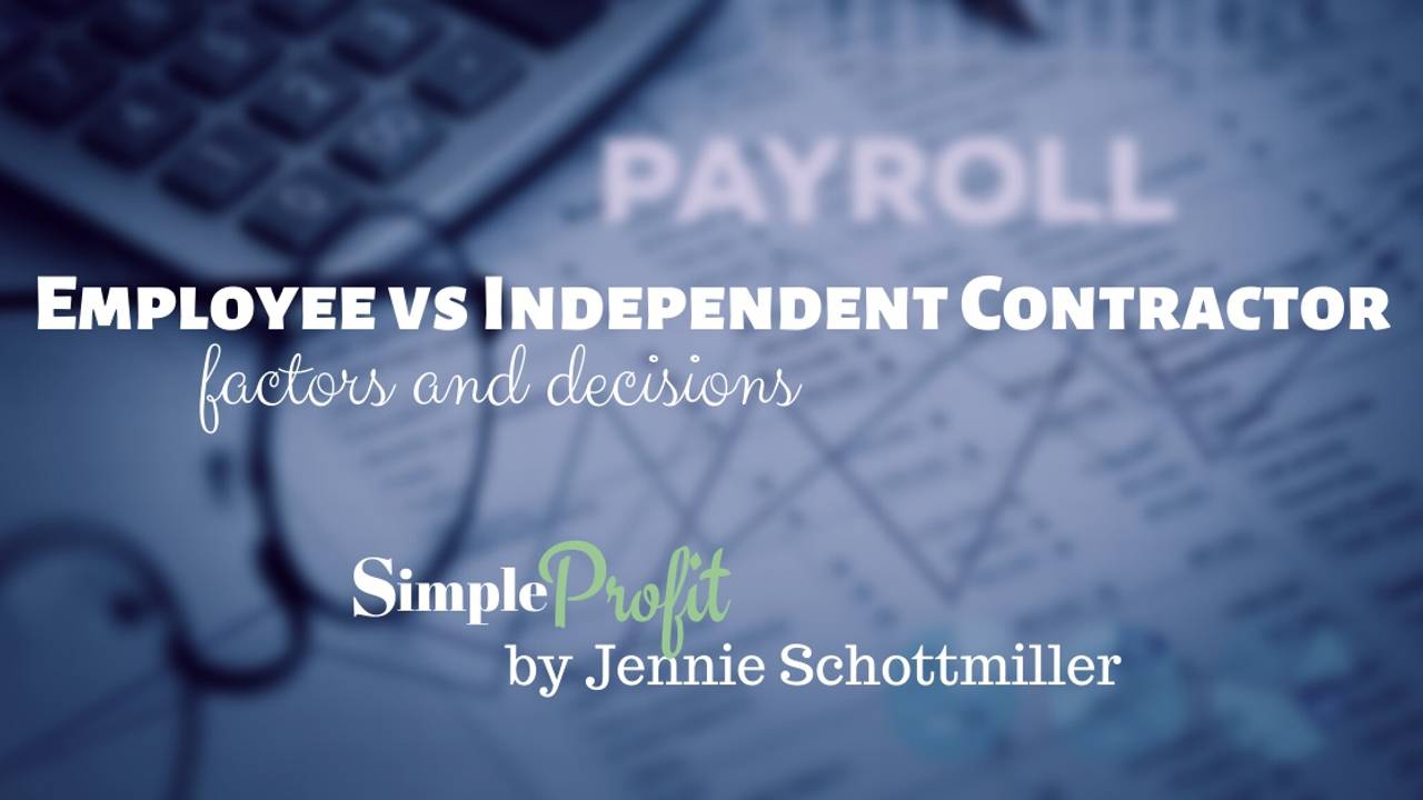 Employee or Independent Contractor: Factors and Decisions