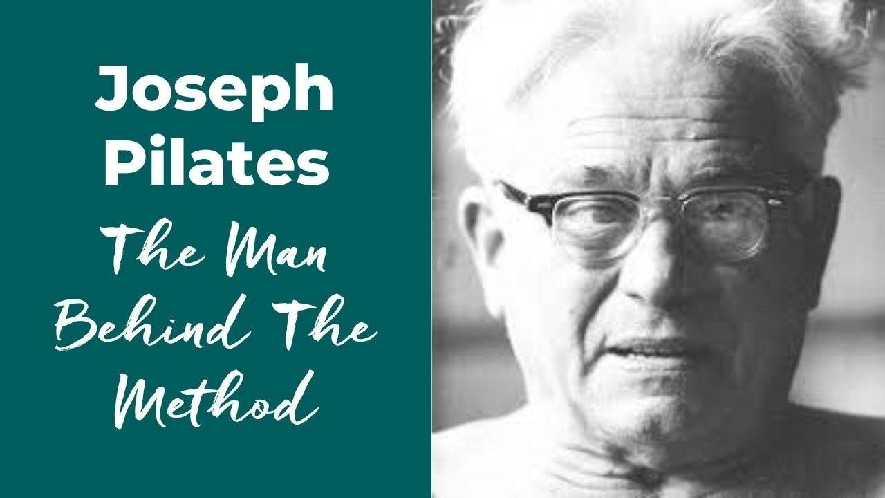 Joseph Pilates: The Man Behind The Method That Transformed Movement