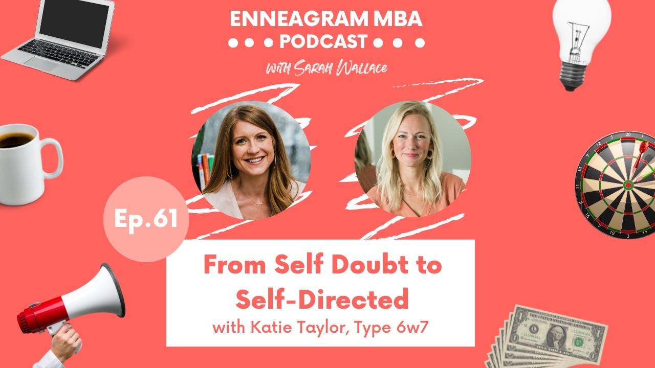 Running a Business as a Type 6 Entrepreneur with Katie Taylor