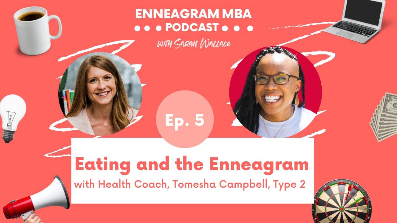 Eating and the Enneagram with Health Coach Tomesha Campbell