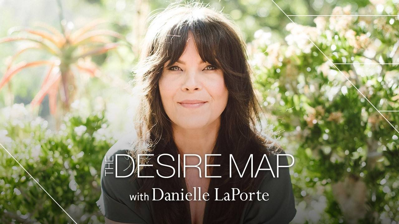 The Desire Map Course with Danielle LaPorte