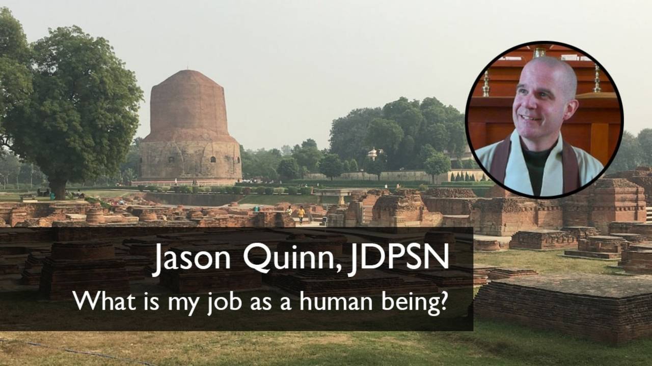 What is my job as a human being? with Jason Quinn, JDPSN