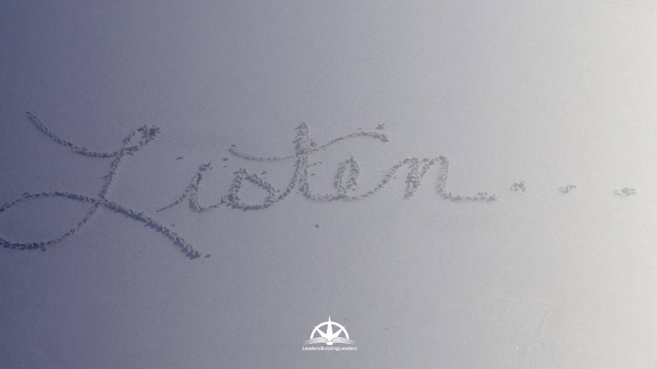 You Must Learn to Listen