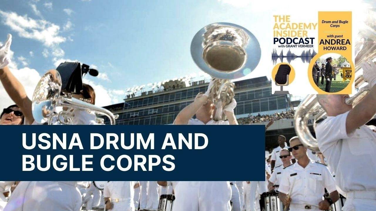 Naval Academy Drum and Bugle Corps (D&B) with Andrea Howard '15