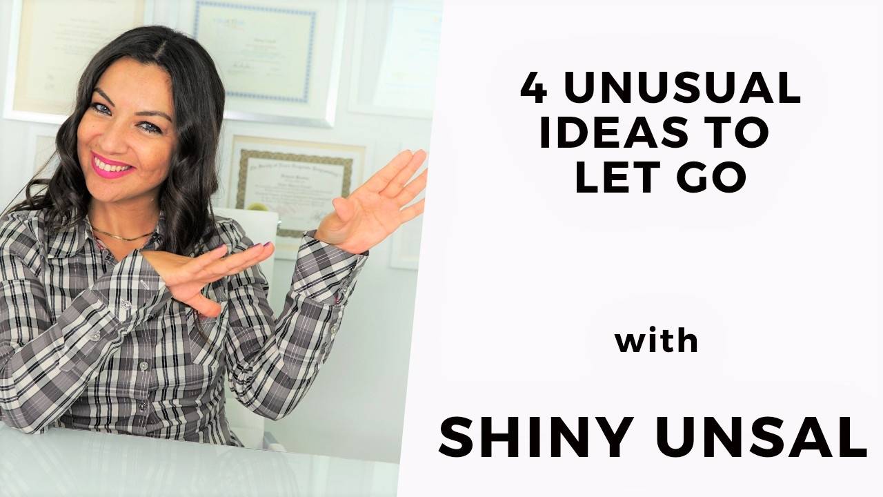 4 Unusual Ideas To Let Go