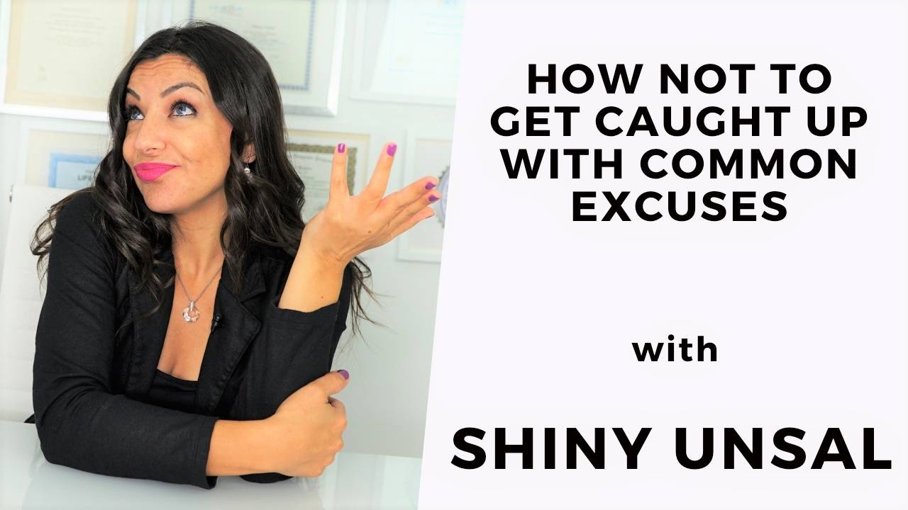 How Not To Get Caught Up With Common Excuses