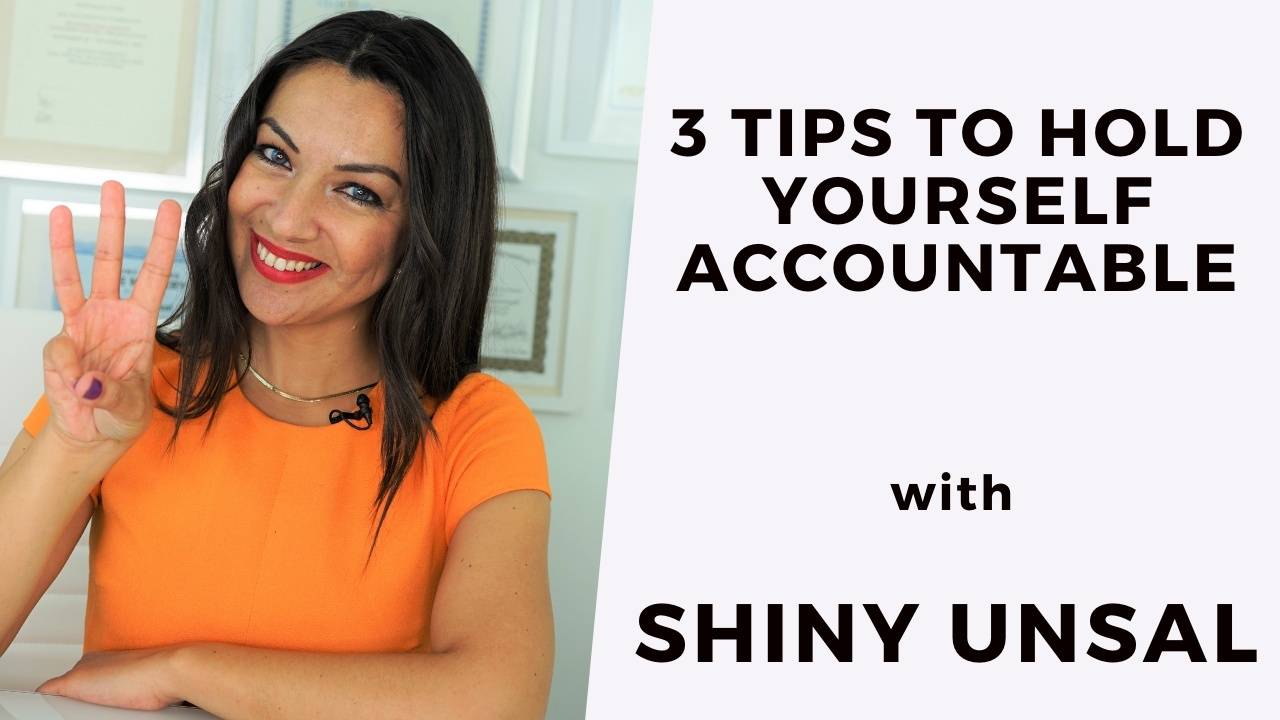 3 Tips To Hold Yourself Accountable