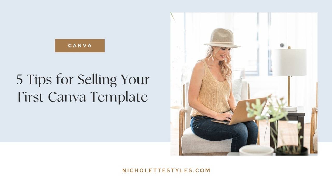 5 Steps to selling your first Canva Template
