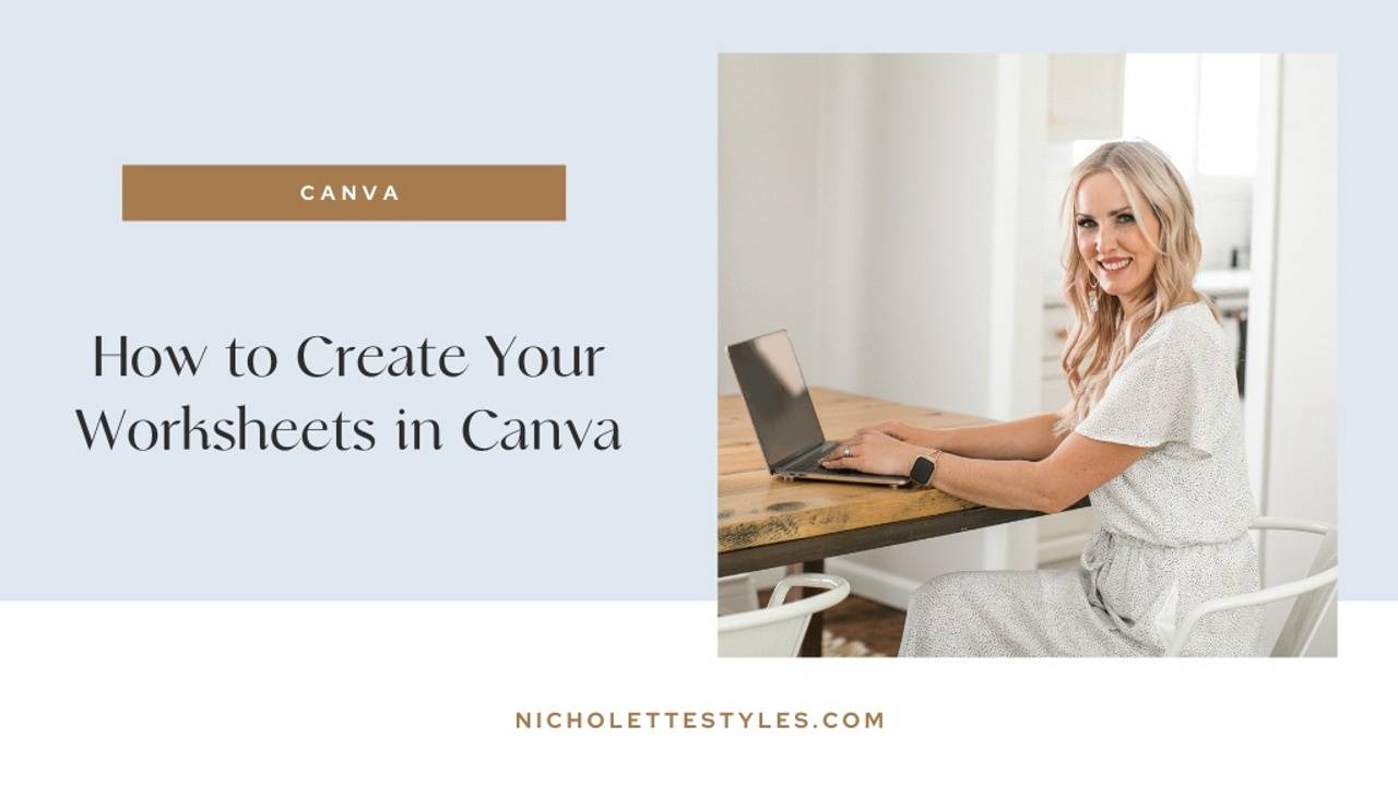 How to create your worksheets in Canva