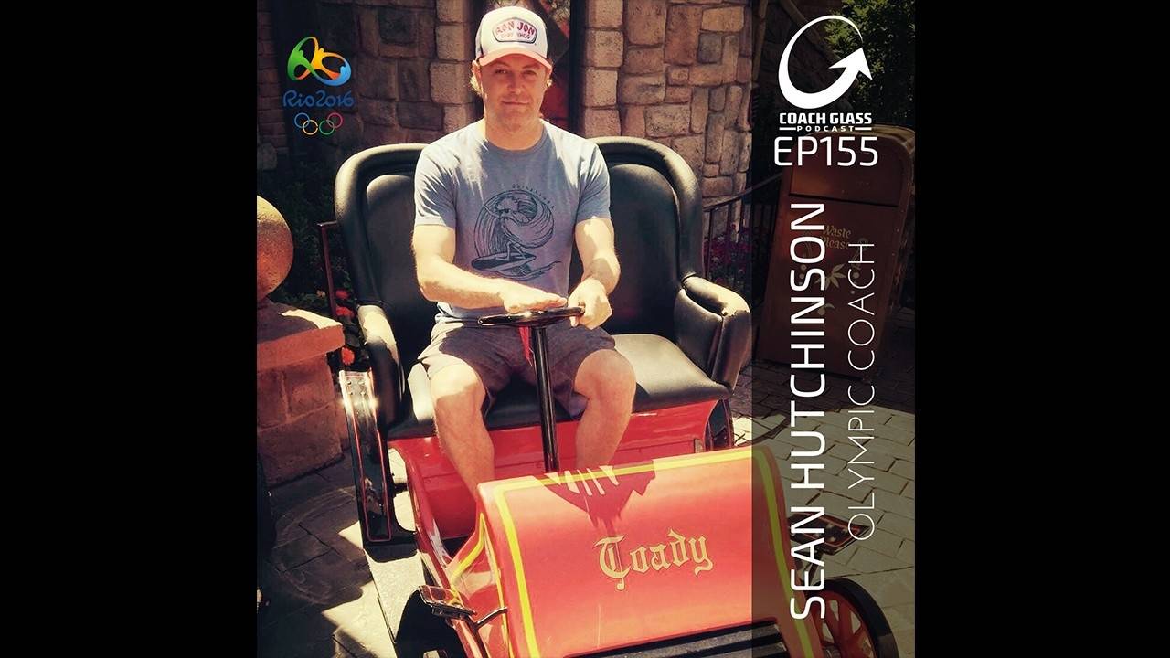 Ep 155 of CGP - Sean Hutchison Olympic Coach