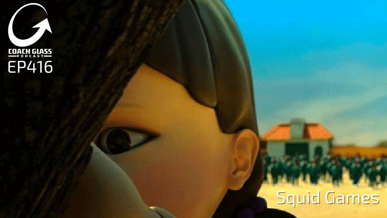 Ep 416 of CGP - Squid Games