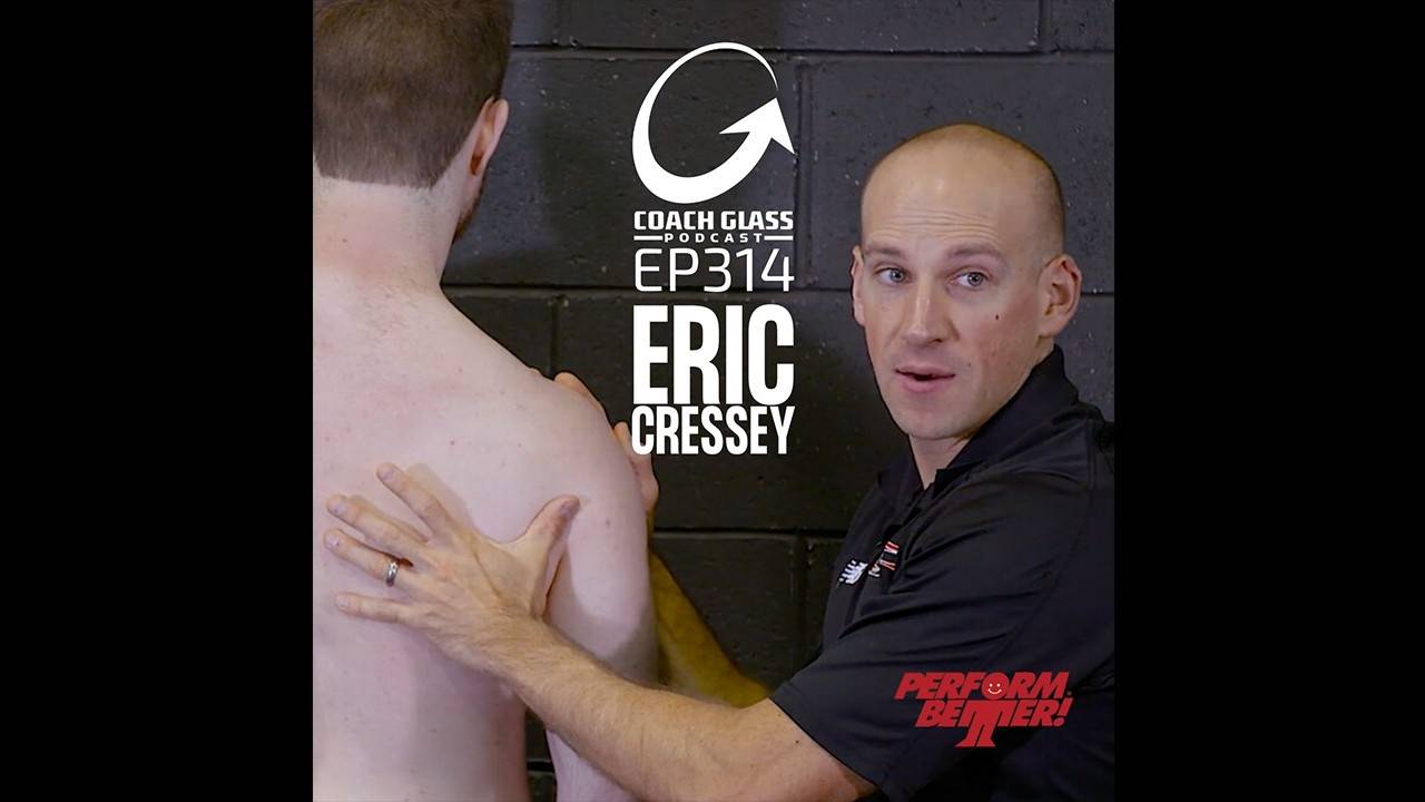 Ep 314 of CGP - Eric Cressey Talking Shoulders & Modern Baseball