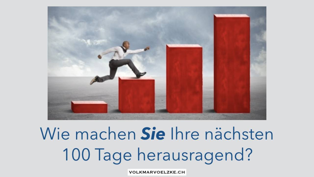 WO STEHEN SIE IN 100 TAGEN?