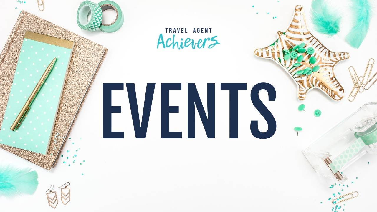 Travel Agent Achievers Events Page
