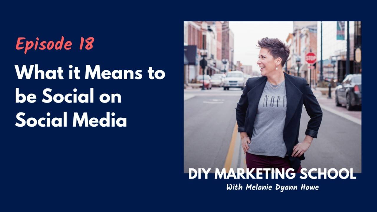 Episode 18: What it Means to be Social on Social Media