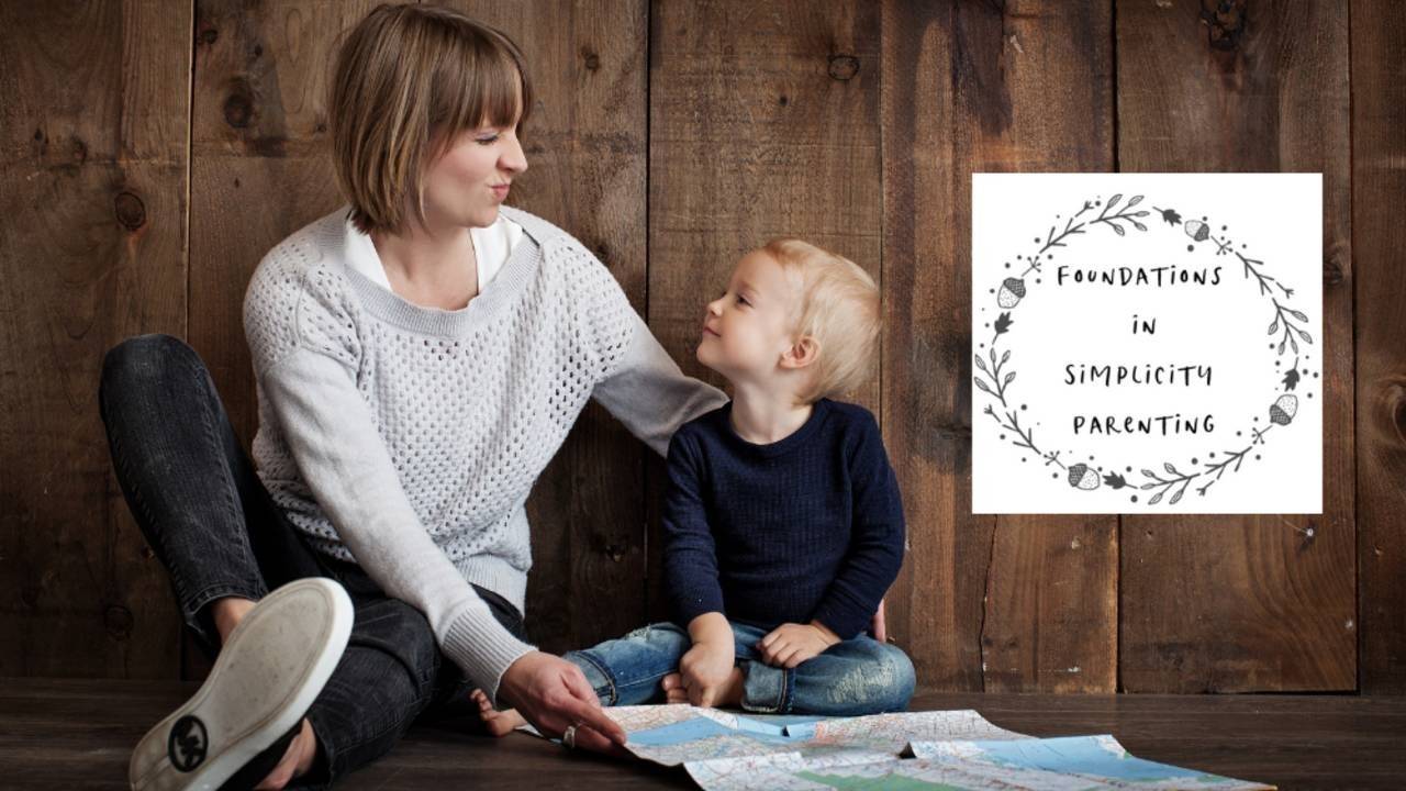 Foundations in Simplicity Parenting