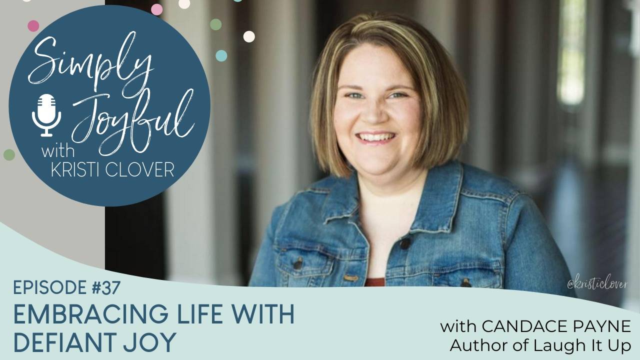 Candace Payne: Embracing Life with Defiant Joy