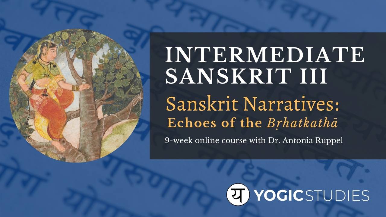 SKT 203 | Intermediate Sanskrit III: Sanskrit Narratives