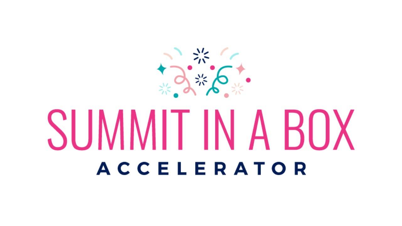 Summit in a Box® Accelerator