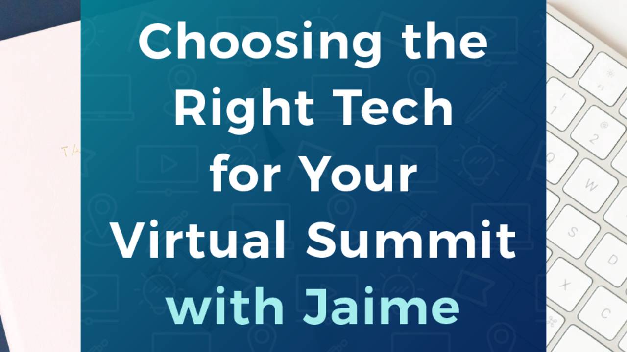 Virtual Summit Tech Platforms