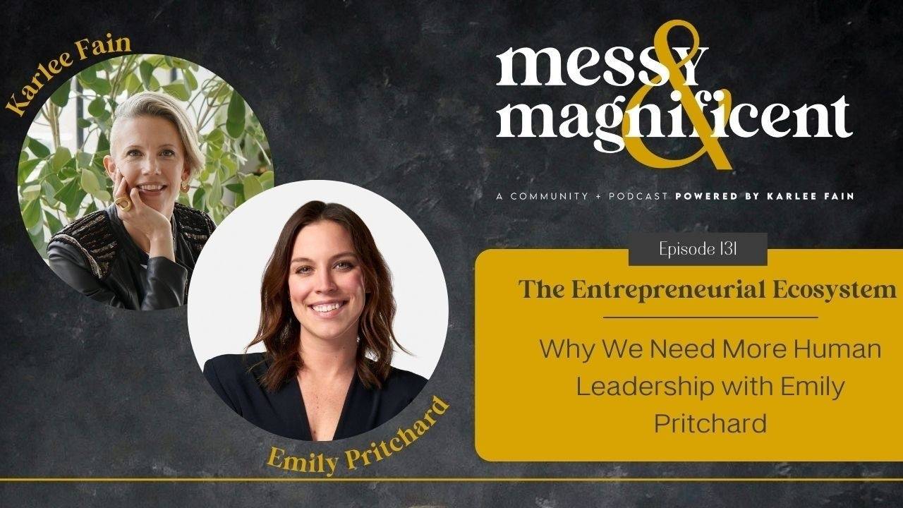 The Entrepreneurial Ecosystem with Emily Pritchard