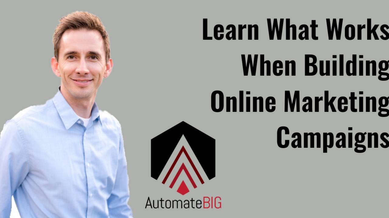 Get the details on how to build marketing campaigns that work.