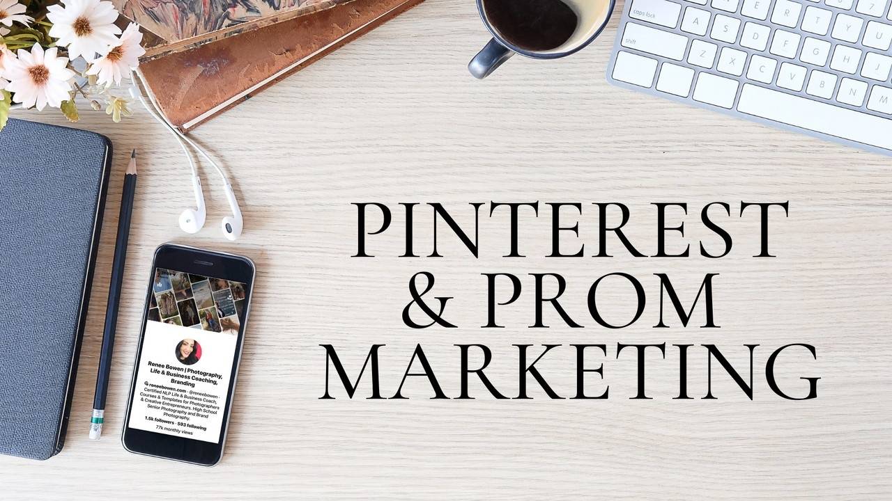 Exclusive PROM & PINTEREST Zoom Class for Photographers