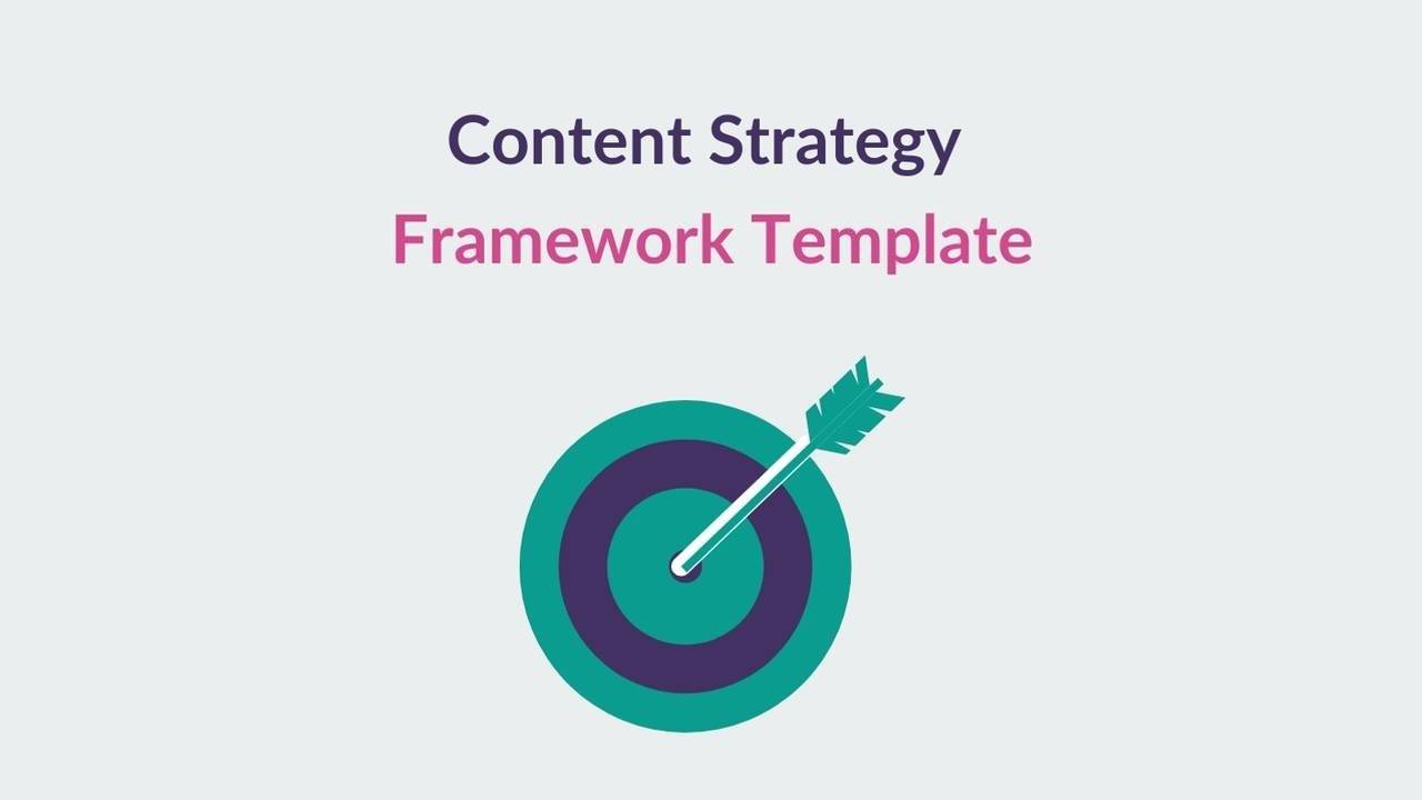 Content Strategy Framework Template