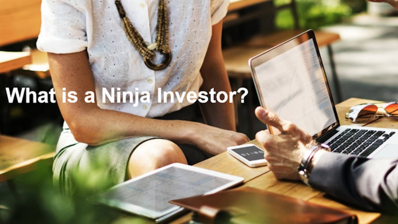 What is a Ninja Investor?