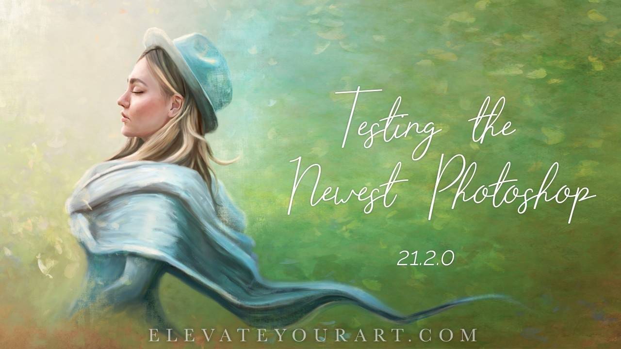 When Testing the Newest Photoshop