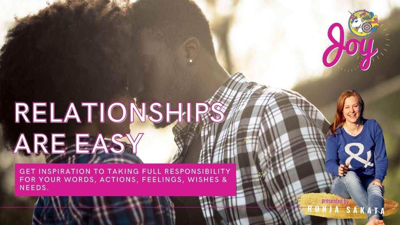 Relationships are easy