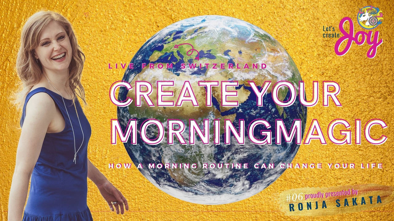 Create your Morning Magic