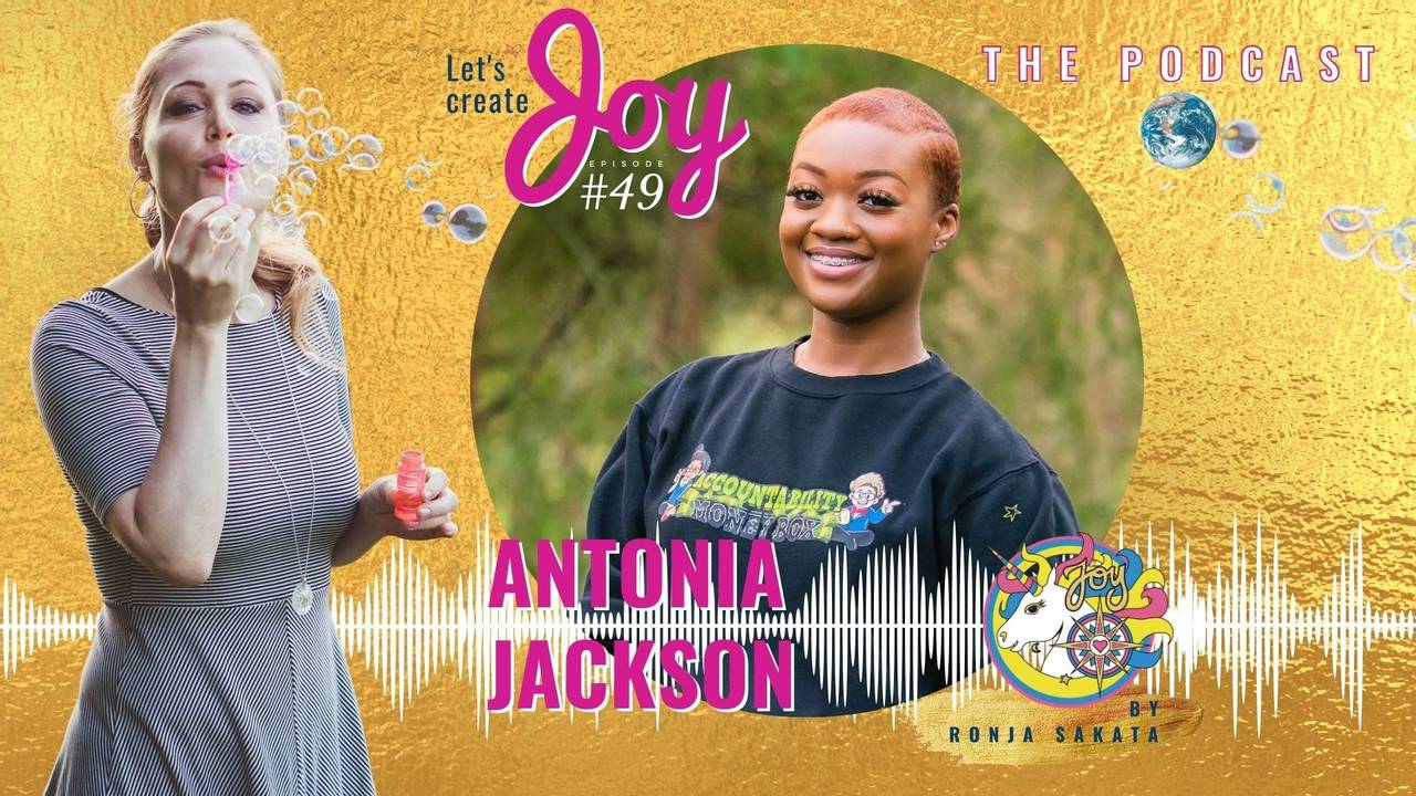 AnTonia Jackson about the today's gift and the magic of a great vision