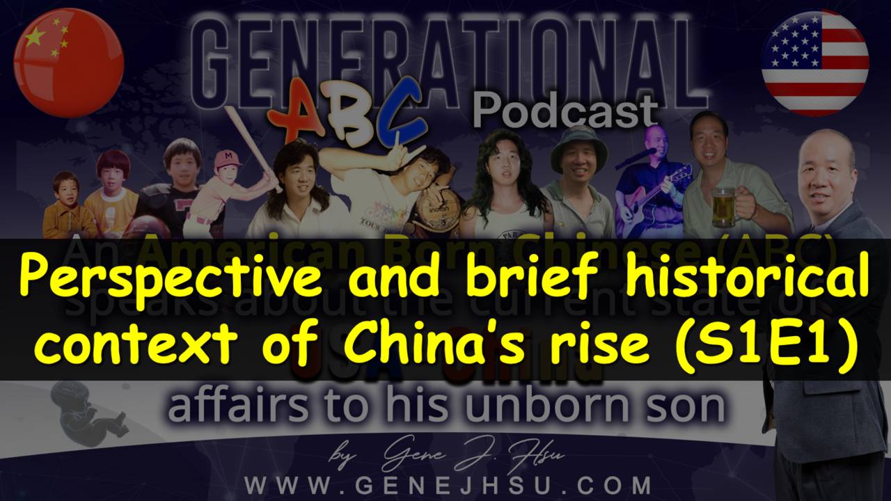 Perspective and brief historical context of China’s rise