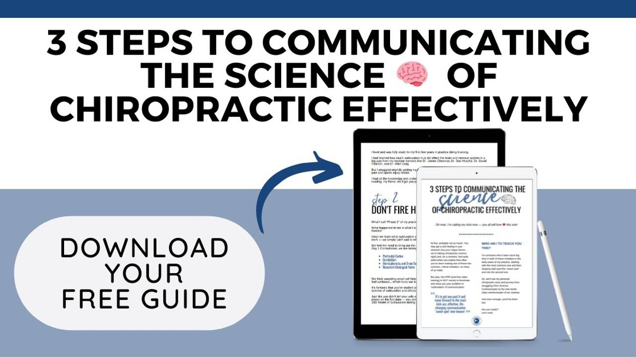 3 Steps to Communicating the Science 🧠 of Chiropractic Effectively