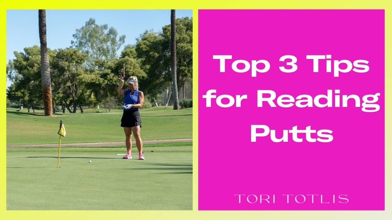 Top 3 Tips for Reading Putts
