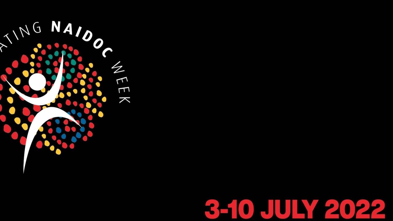 NAIDOC Week 2022 and lessons in Change Management