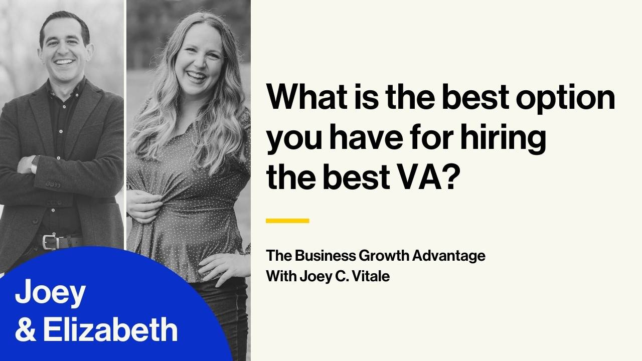 What is the best option you have for hiring the best VA?