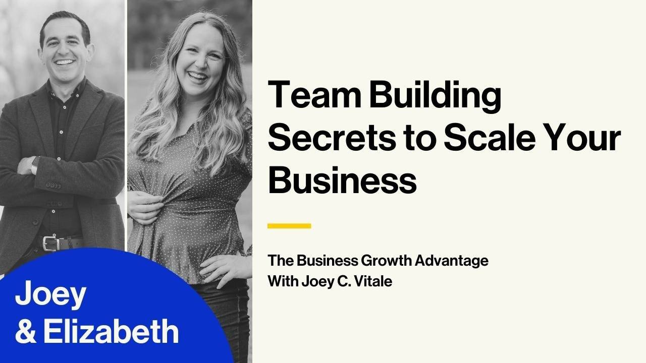 Team Building Secrets to Scale your Business