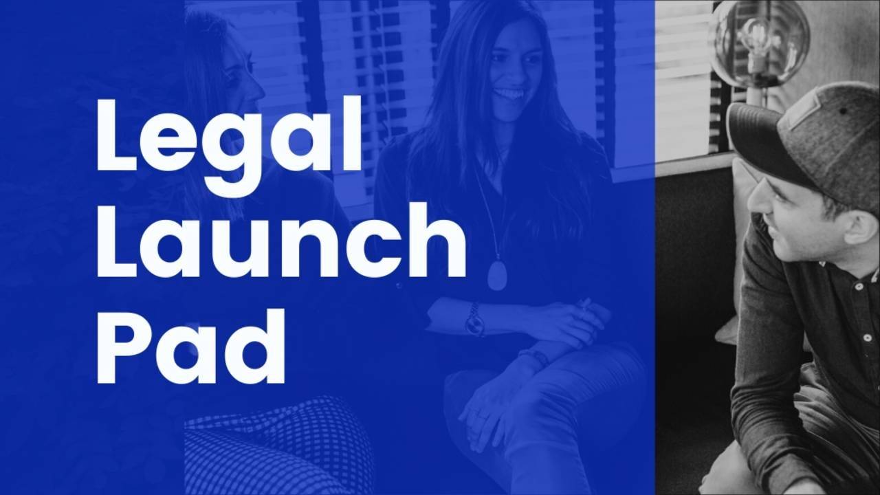 Join the Legal Launch Pad!