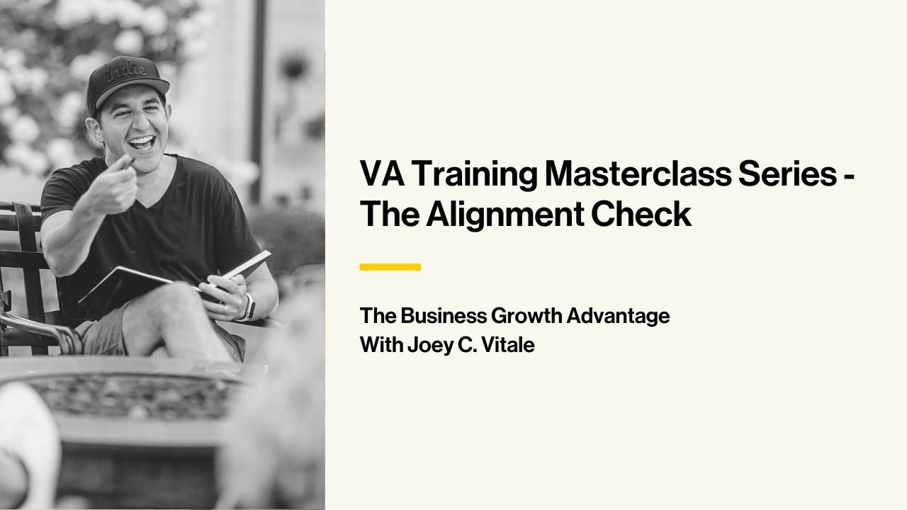 VA Training Masterclass - The Alignment Check