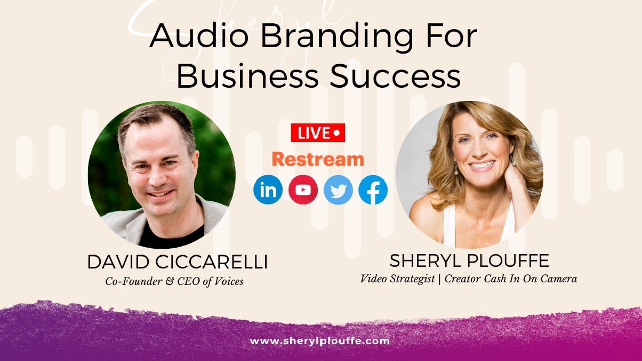Audio Branding For Business Success with David Ciccarelli