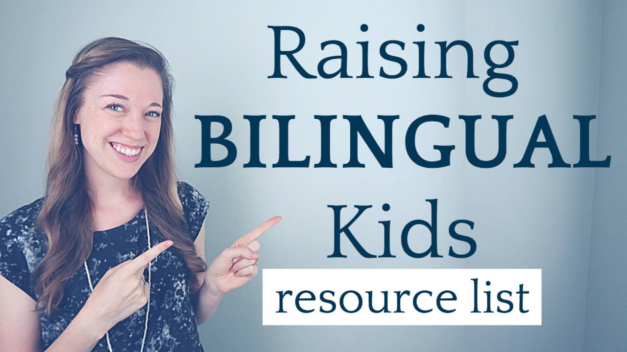 How To Raise Bilingual Kids