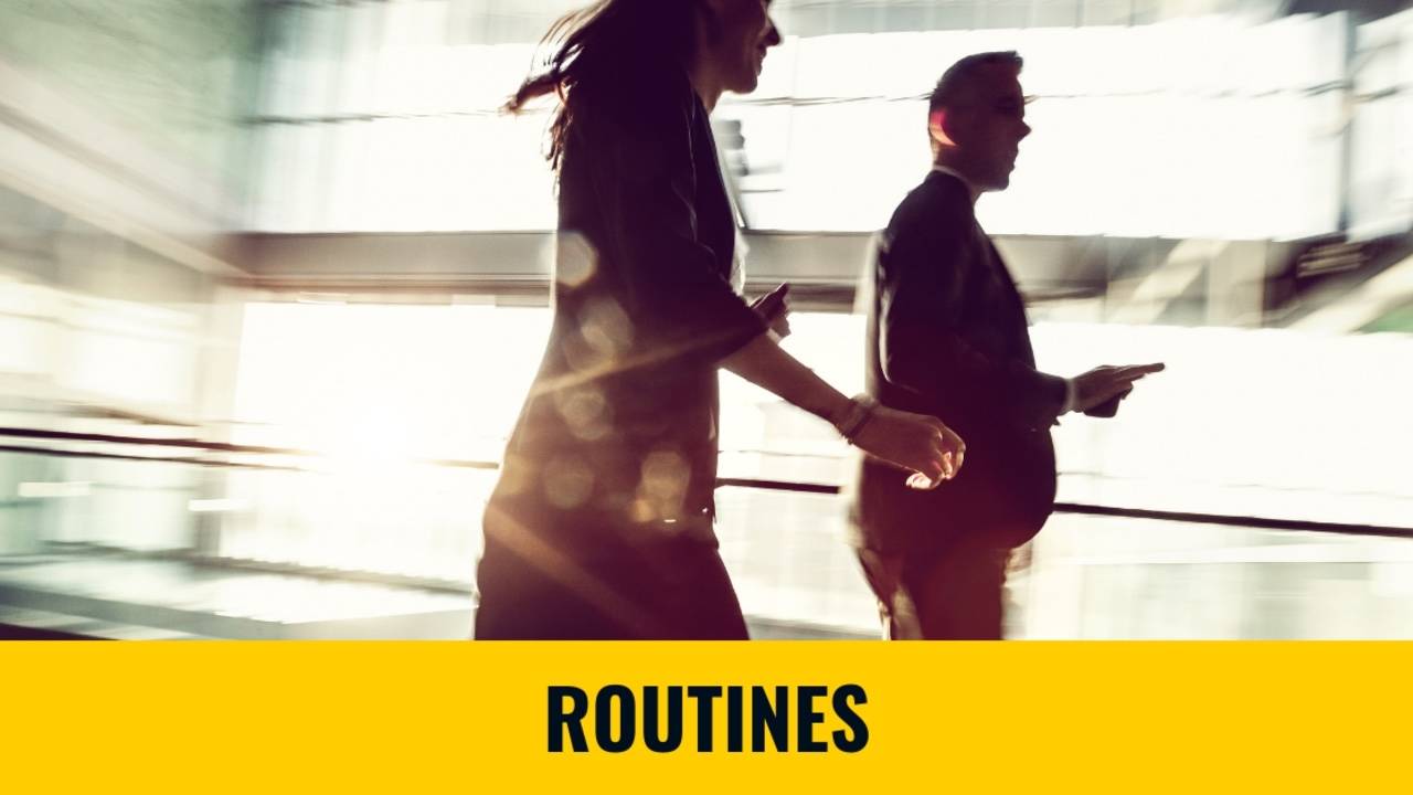 High Performance Habits and Routines