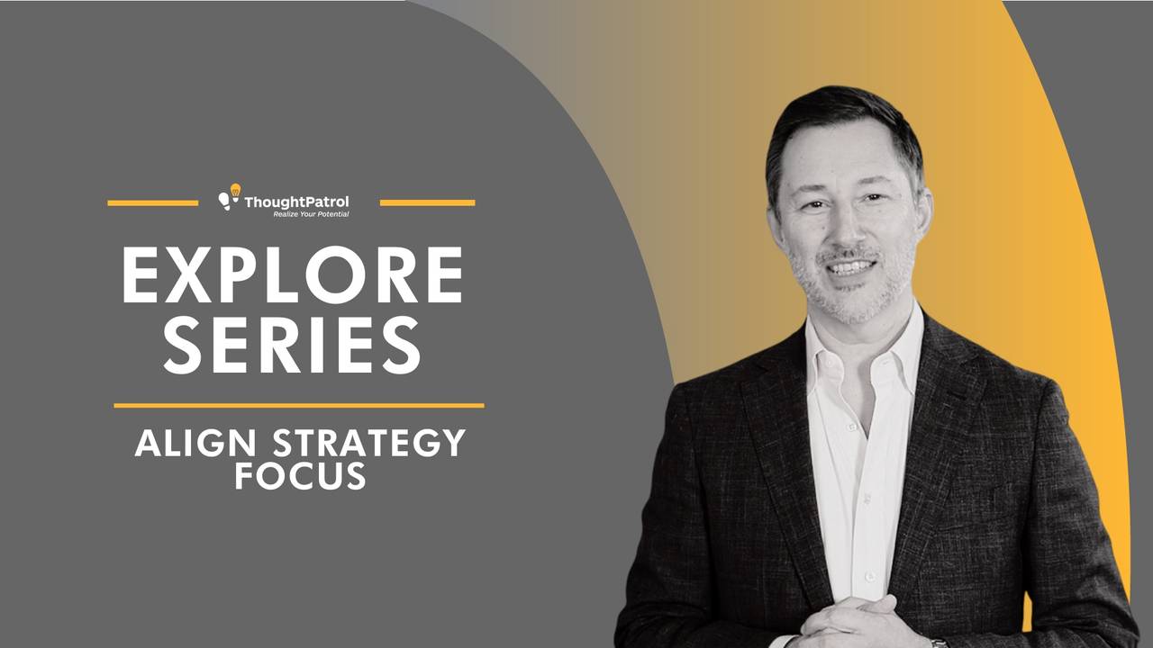 Align Strategy: Focus